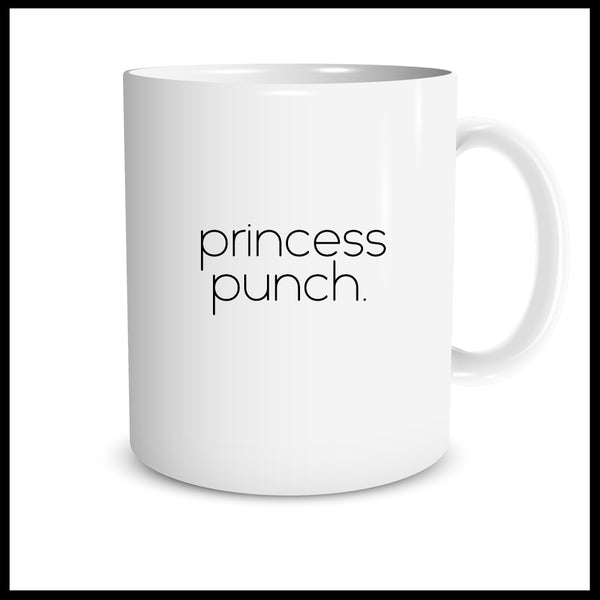 Princess Punch (lowercase signature) - Mantra Mugs